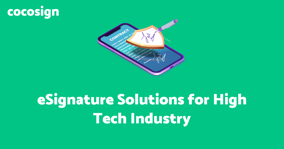 eSignature Solutions for High Tech Industry | CocoSign